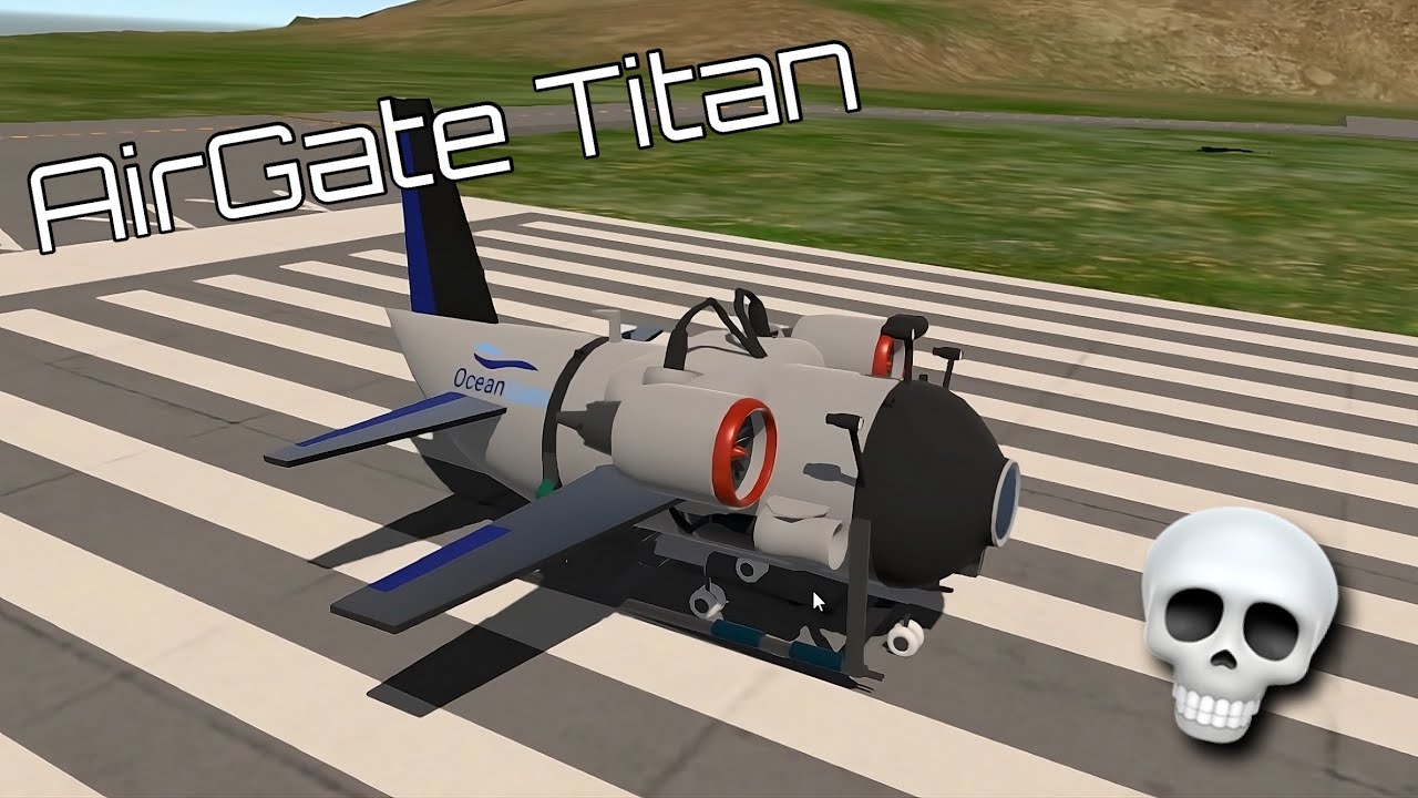 The OceanGate Titan Aircraft 💀 | The AirGate Titan - YouTube