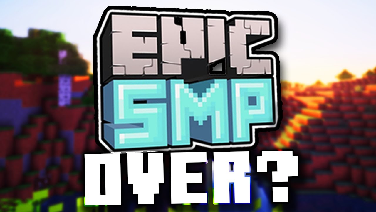 Is The Epic SMP Over? News And Updates - YouTube