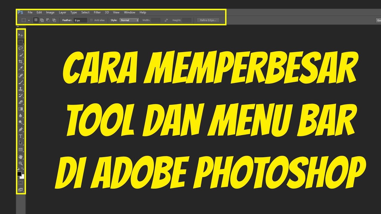 Cara Memperbesar Ukuran Menu Bar dan Tool di Adobe Photoshop - YouTube