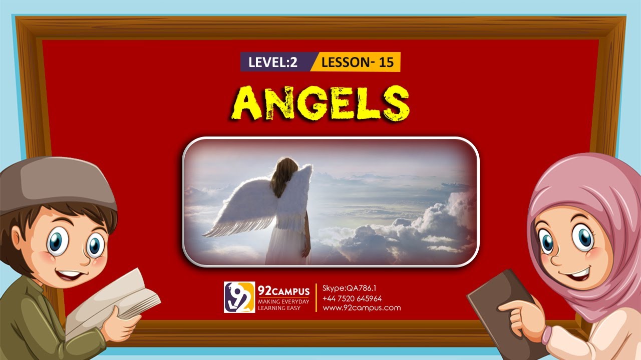 Angels || Basic Islamic Course For Kids || #92Campus - YouTube