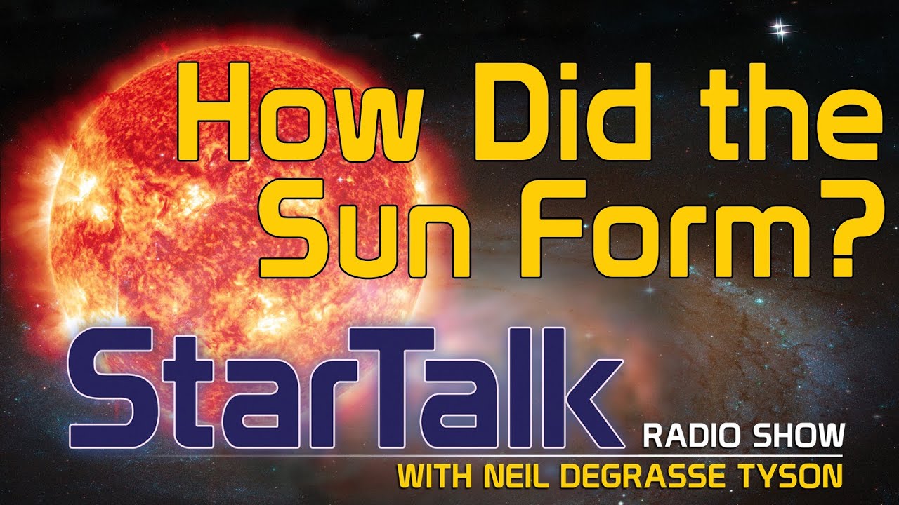 Neil deGrasse Tyson Explains How Our Sun Formed - YouTube