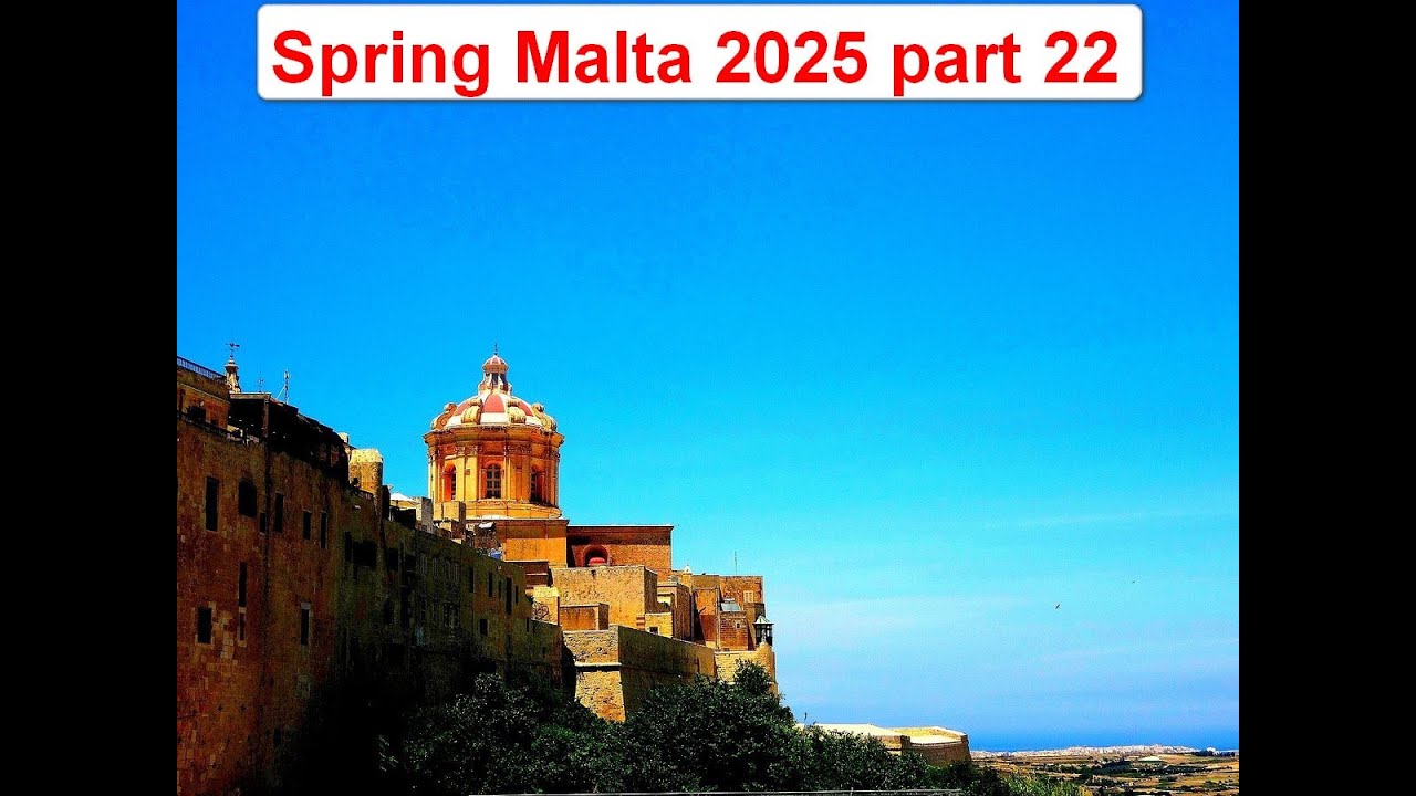 Spring Malta 2025 part 22 - YouTube