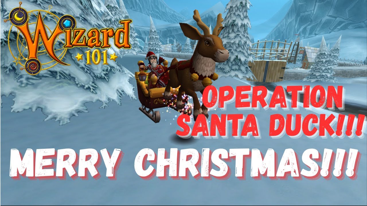 Wizard101 Operation Santa Duck!!! Merry Christmas!!! - YouTube