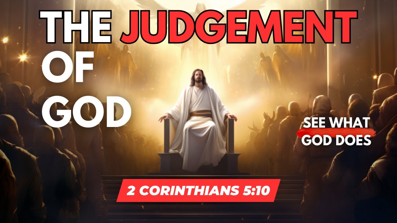 The Judgement Of God - 2 Cor 5:10 Devotional | Bible Study - YouTube
