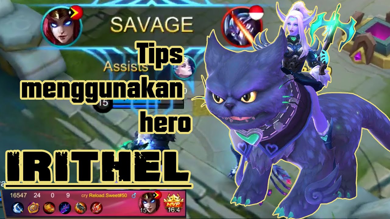 Savage! Tips menggunakan hero Irithel - YouTube
