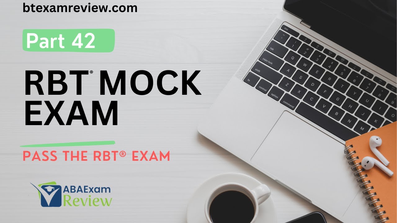 RBT® Mock Exam | RBT® Exam Review Practice Exam | RBT® Test Prep [Part ...