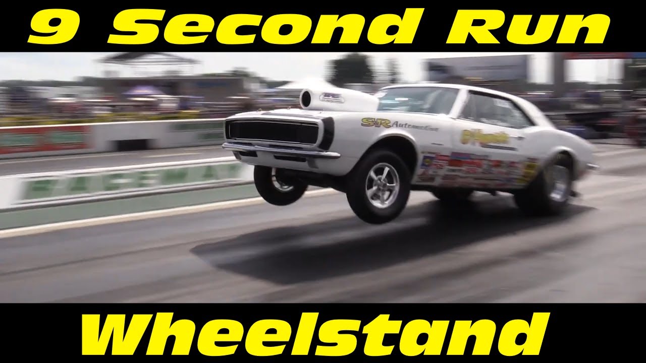 9 Second Super Stock Camaro Wheelstand LODRS - YouTube