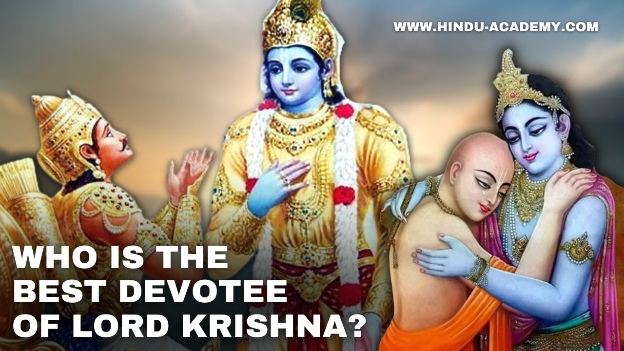 Who Is The Best Devotee Of Sri Krishna Hindu Academy Youtube