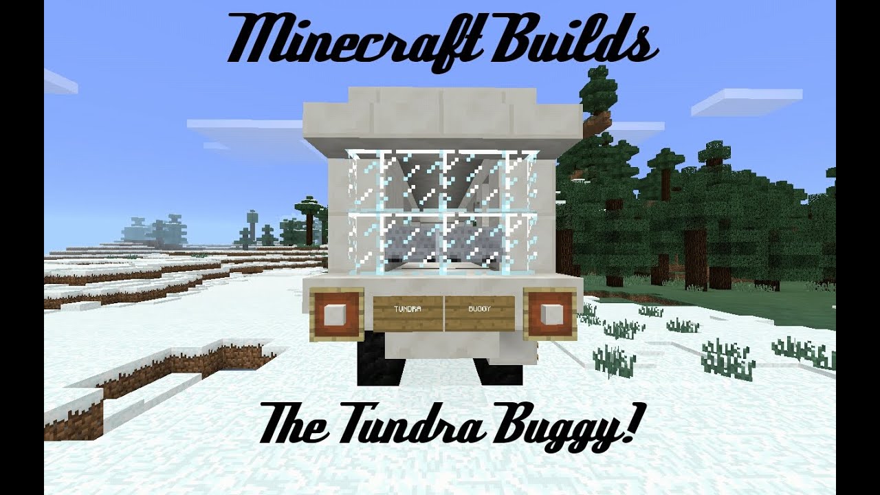 THE TUNDRA BUGGY! Minecraft Builds #1 - YouTube