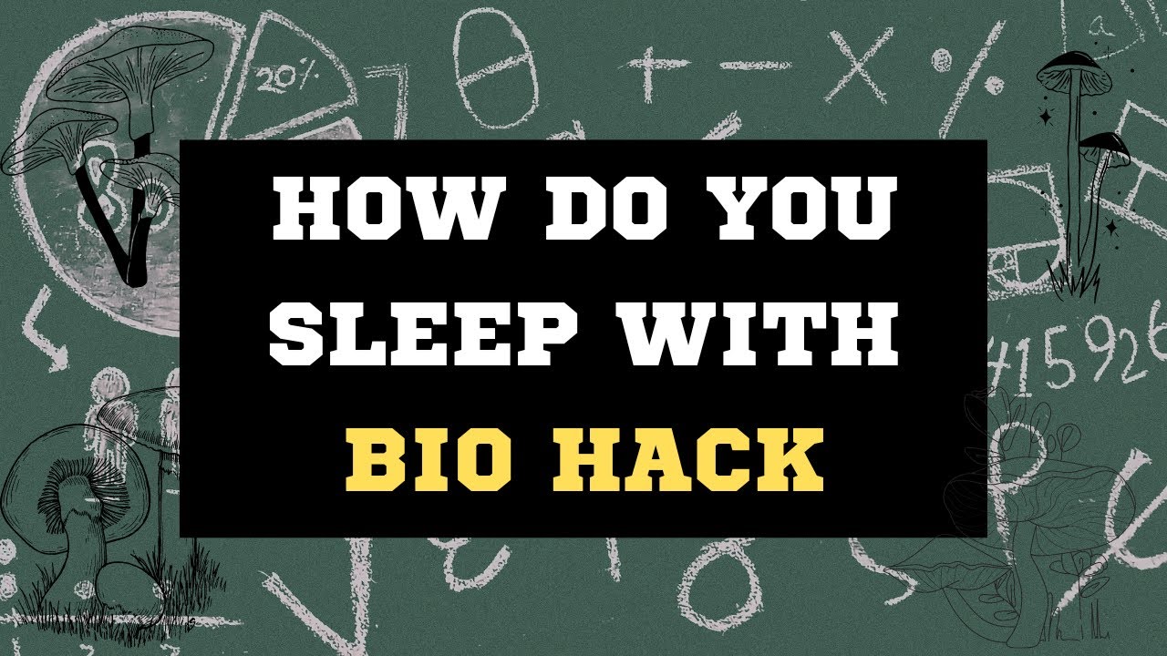 How do you sleep with Bio Hack | Biohacking | Hacks for Better Health ...