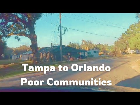 Tampa Florida Poor Communities|Driving from Tampa to Orlando - YouTube