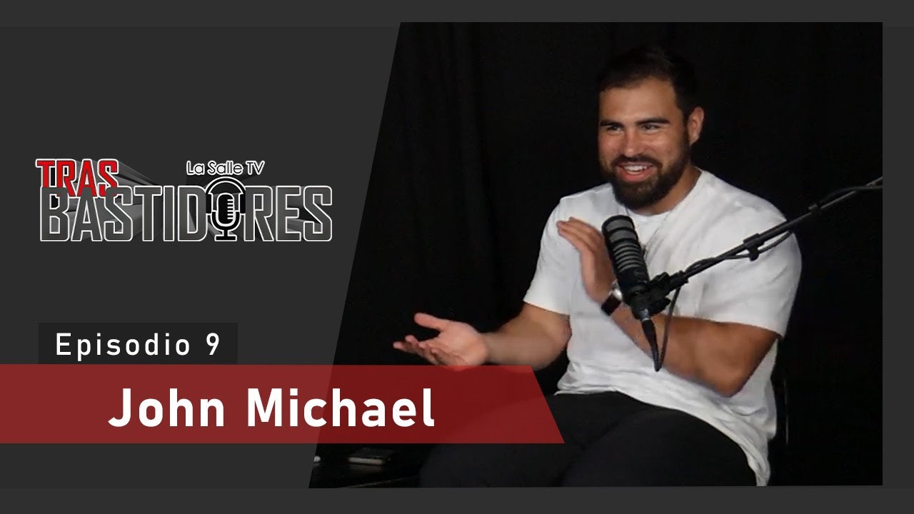 Tras Bastidores | Ep. 9: John Michael - YouTube