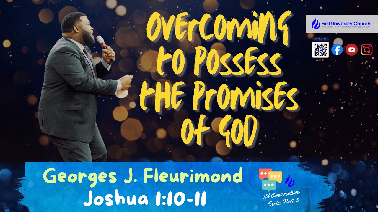 Overcoming to Possess the Promises of God || Pastor Georges J ...
