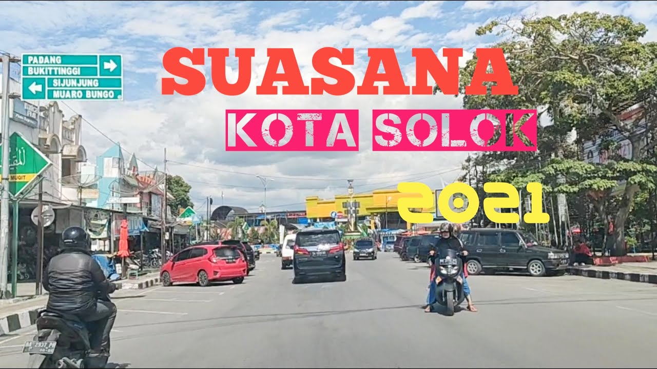 Kota Solok 2021 - YouTube