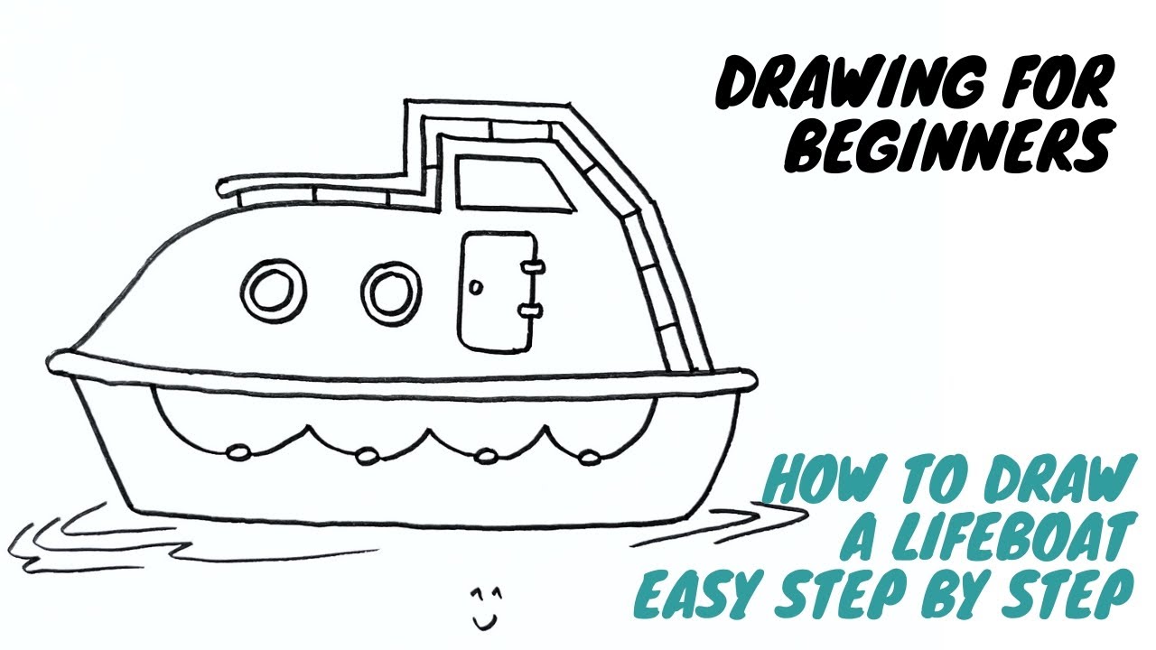 How to Draw A Lifeboat Easy Step by Step | Drawing for Beginners ...