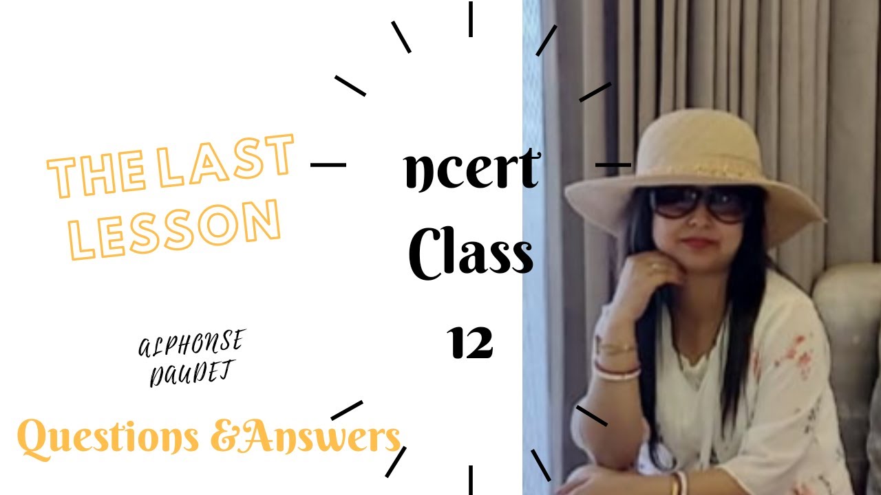 The Last Lesson:Questions and Answers - YouTube