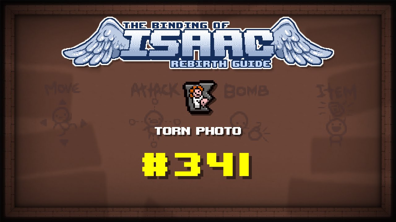 Binding of Isaac: Rebirth Item guide - Torn Photo - YouTube