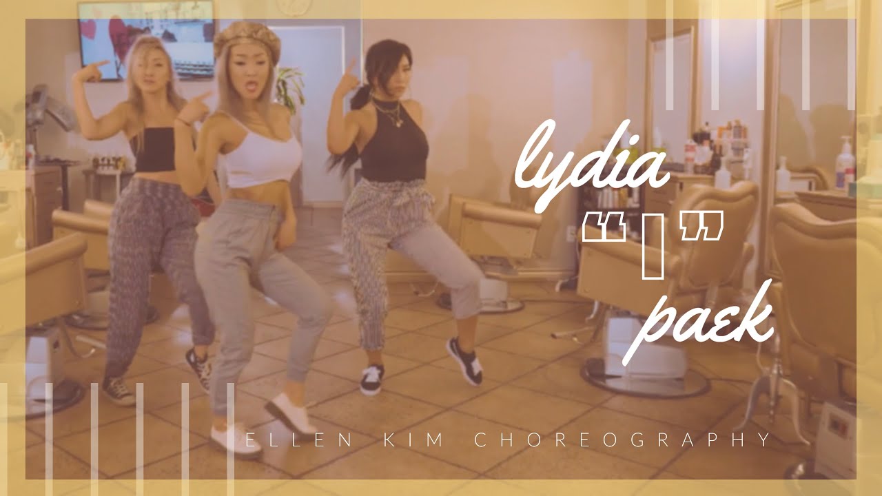 I - Lydia Paek | Ellen Kim Choreography - YouTube