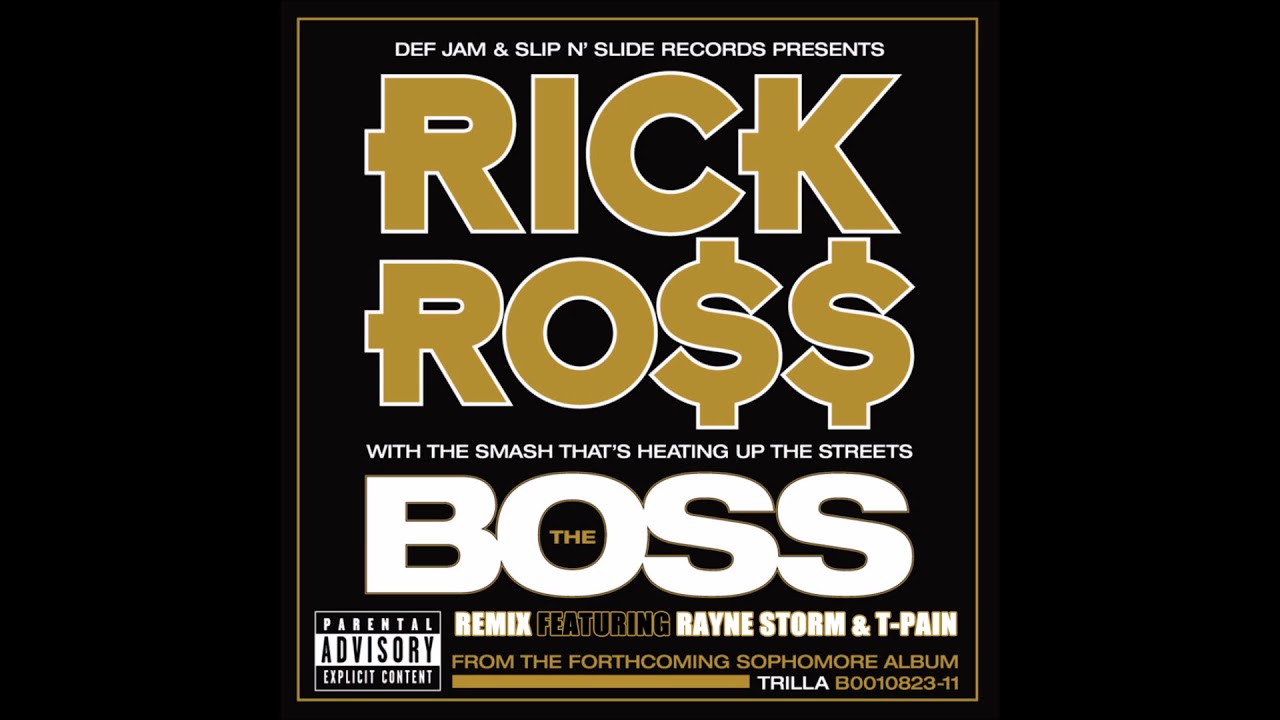 The Boss (Remix) - Rick Ross ft. Rayne Storm & T-Pain - YouTube