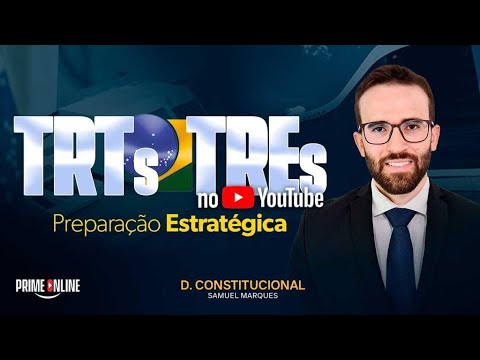 PREPARAÇÃO ESTRATEGICA | DIREITO CONSTITUCIONAL | PROF. SAMUEL MARQUES ...