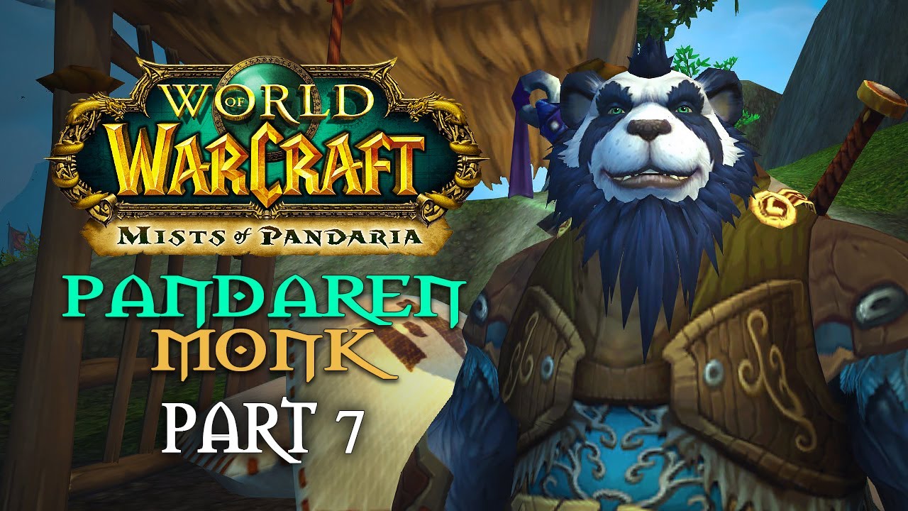 World of Warcraft: Mists of Pandaria Playthrough | Part 7: Envoy of the ...
