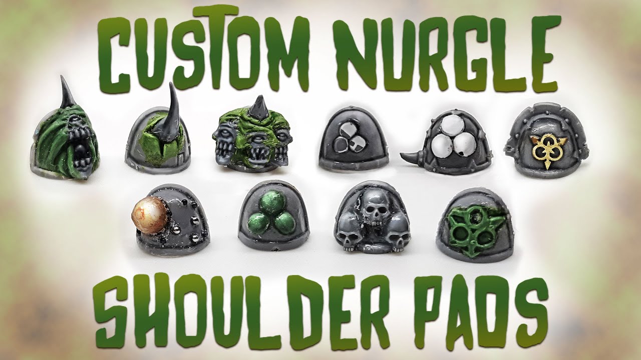 Making Custom Nurgle Shoulder Pads for Chaos Space Marines - YouTube