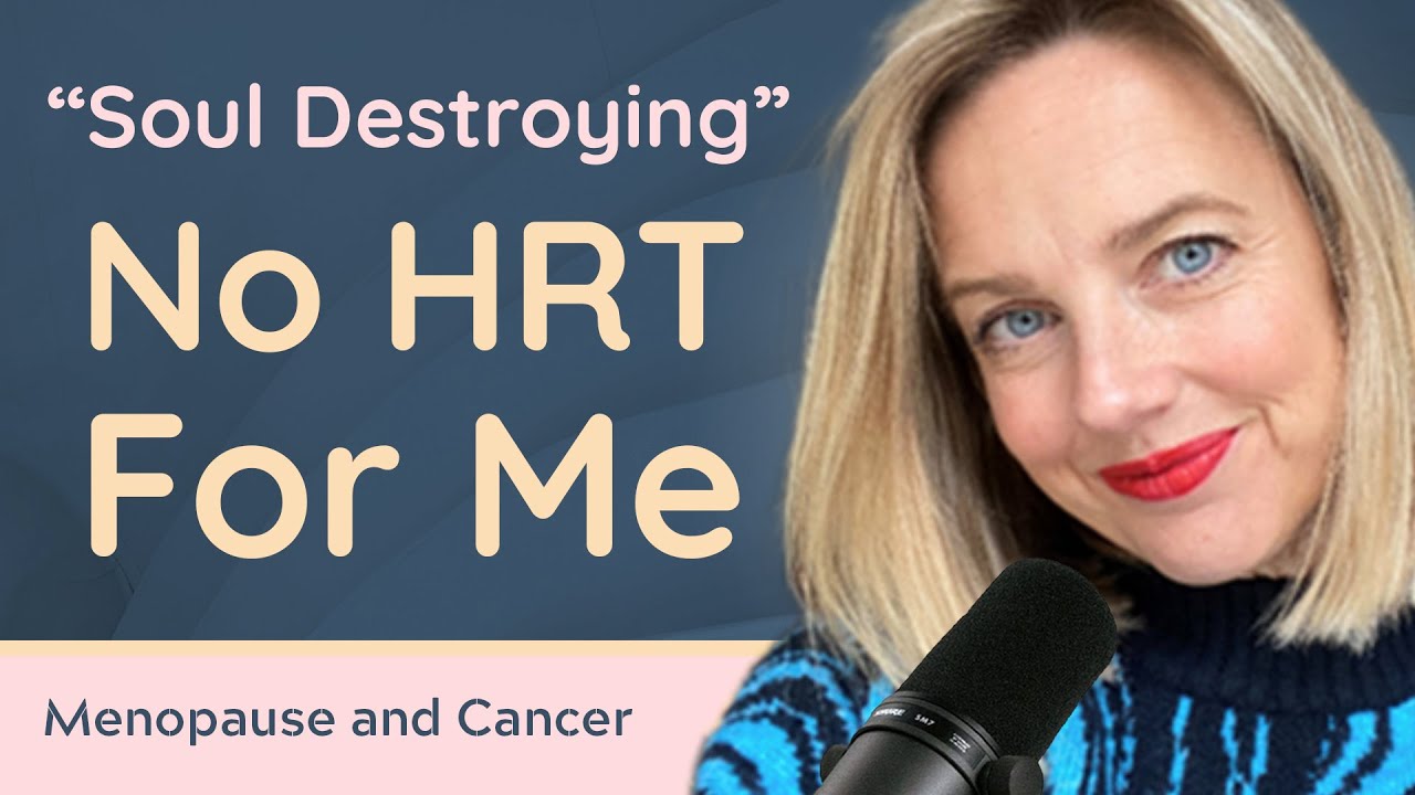 Menopause and HRT Hormone Replacement Therapy for Women After Cancer ...