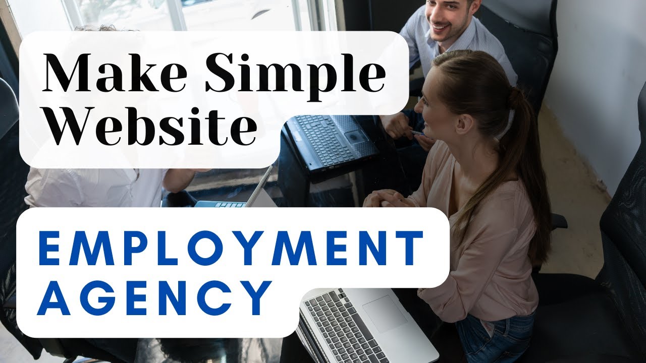 How to Make Simple Website for Employment Agency - EASY! - YouTube