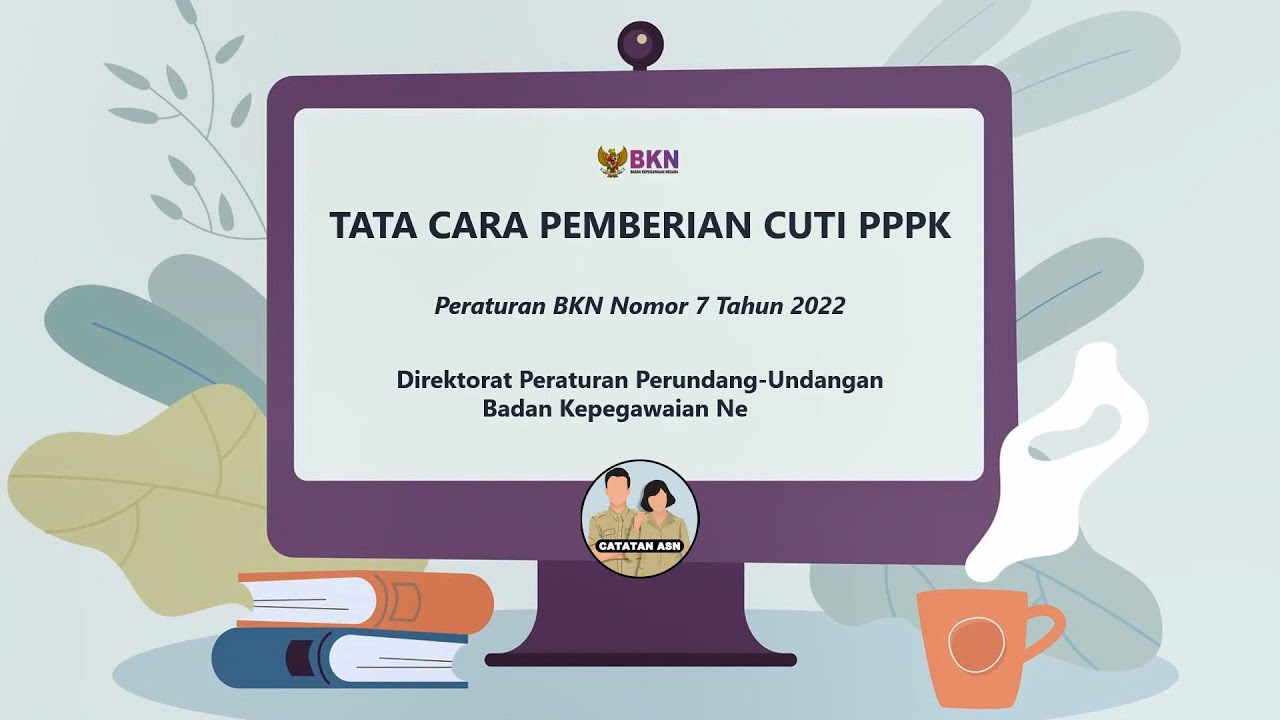 Aturan Cuti PPPK - Cara Pemberian Cuti ASN PPPK - YouTube