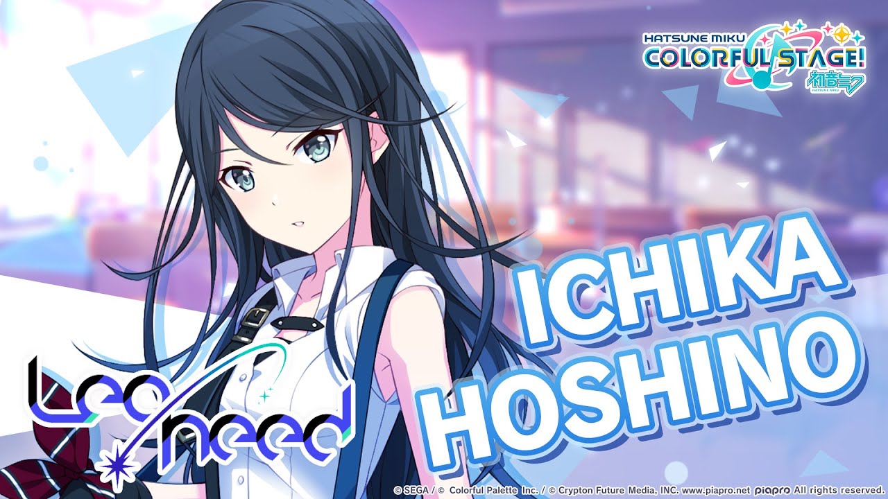 HATSUNE MIKU: COLORFUL STAGE! - Ichika Hoshino from Leo/need Character ...