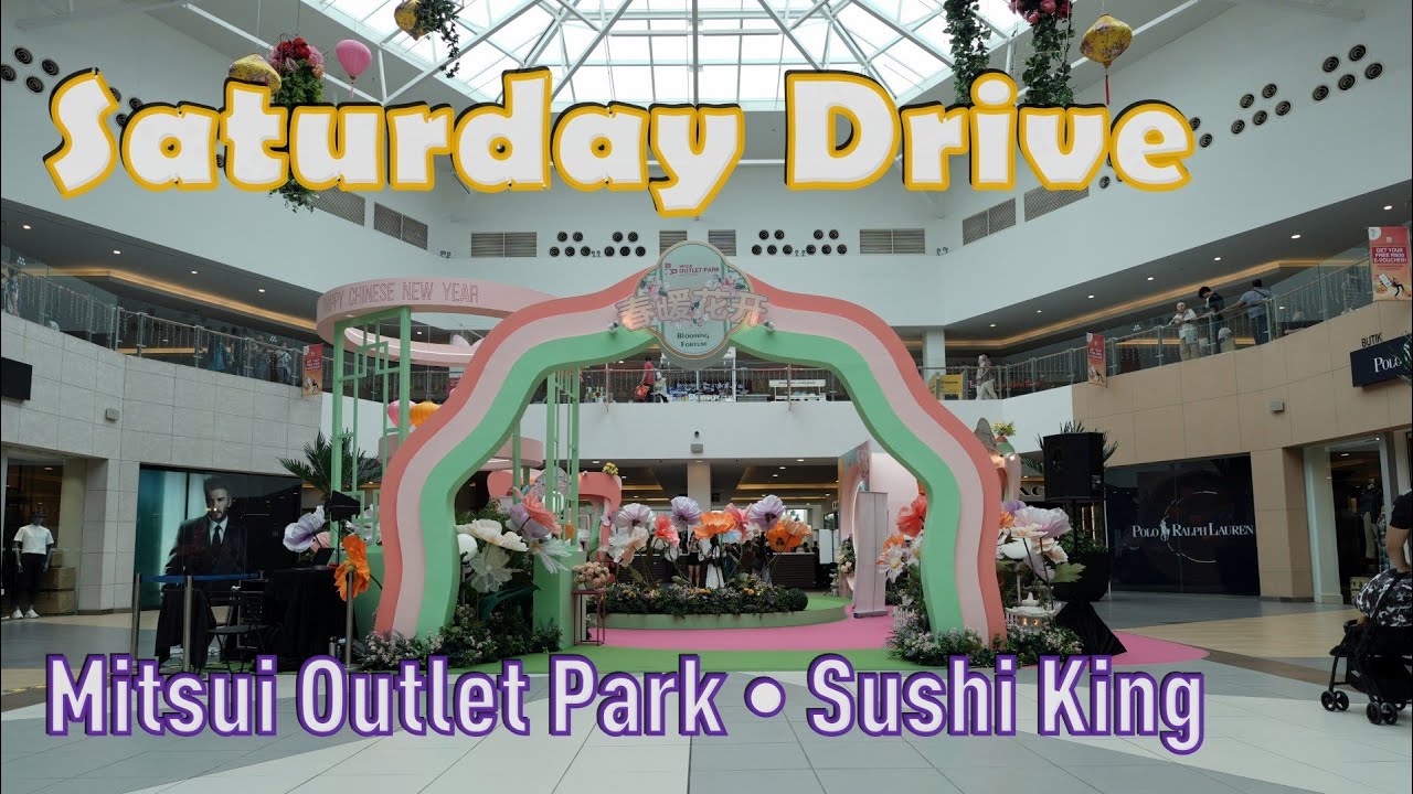 Saturday Drive │ Mitsui Outlet Park • Sushi King - YouTube