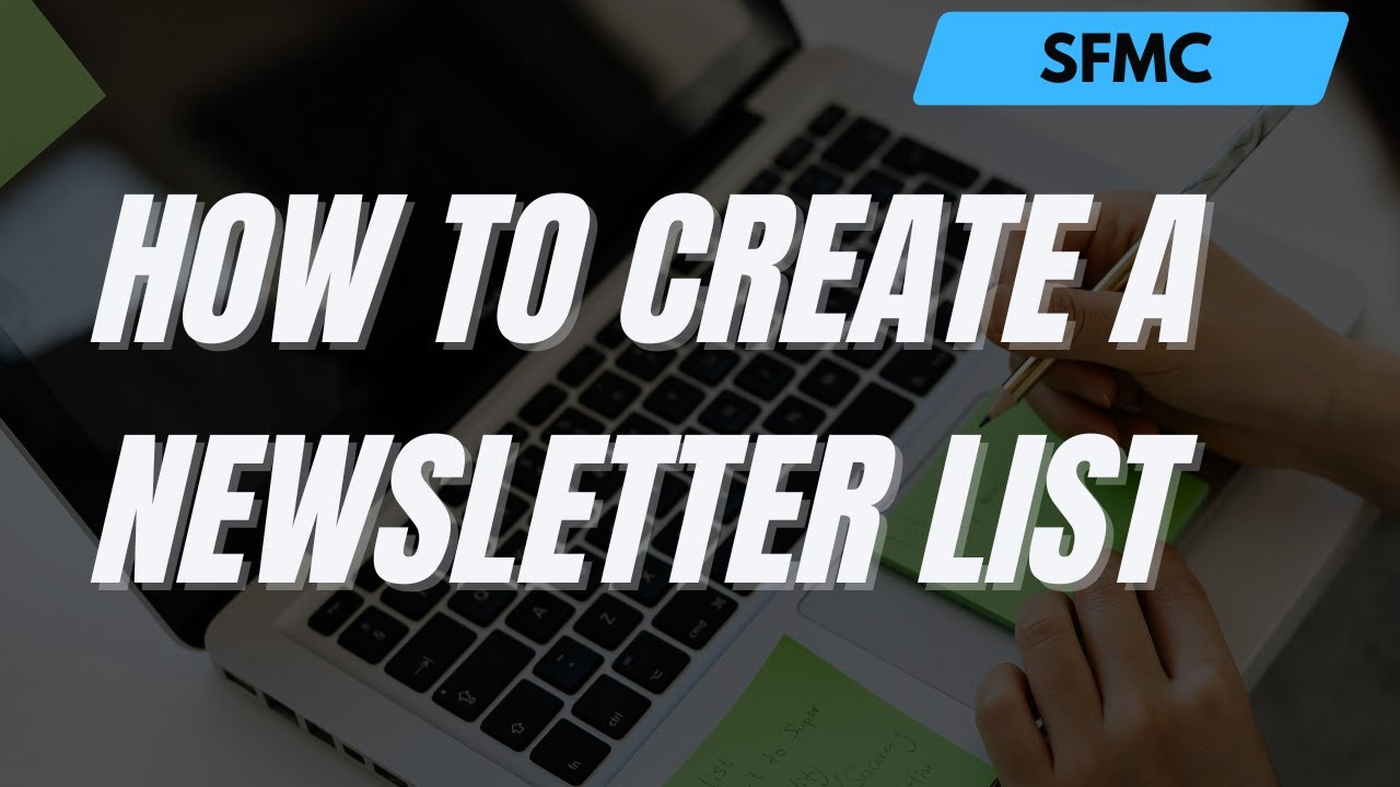 How to Create a Newsletter List in Salesforce Marketing Cloud | Step-by ...