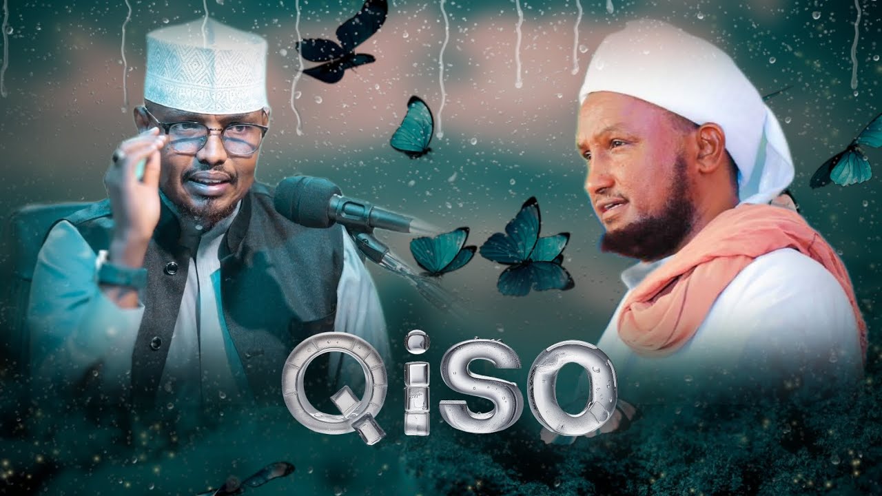 2 QISO OO CAJIIB AH | Qiso Kii idin Tujinayey iyo Kii Kuu Tilmaamey ...