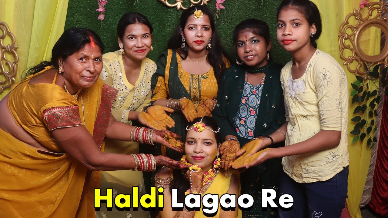 haldi lagao re tel chadao re || wedding haldi video || haldi song ...