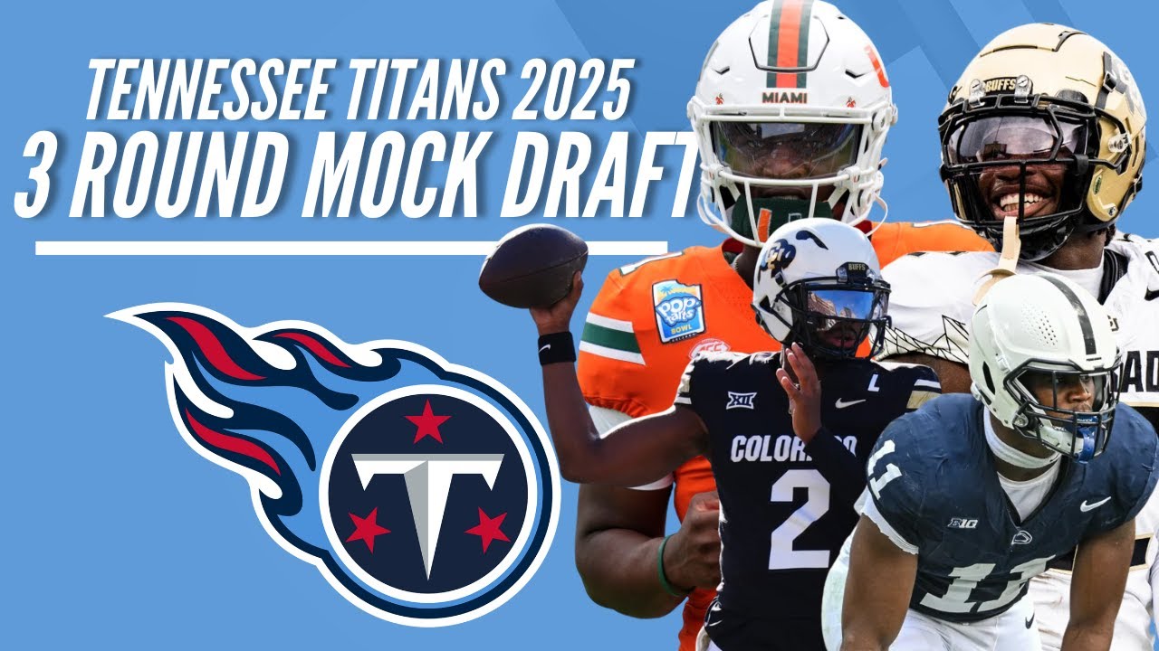 Tennessee Titans 3 Round Mock Draft | Are The Titans Preparing for a ...