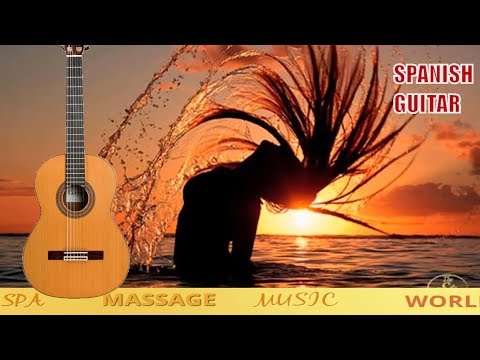 Relaxing Spanish Guitar Sensual Romantic Relaxation Meditation ...
