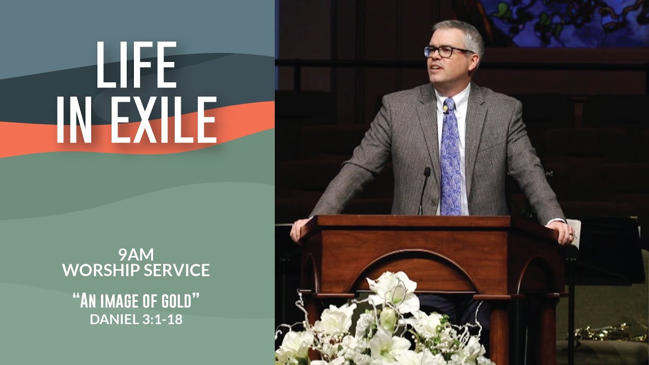 "An image of gold" | Life in Exile | January 26, 2025 | 9am - YouTube