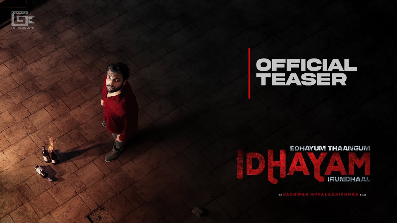 Edhayum Thaangum Idhayam Irundhaal - Official Teaser | Eashwar Gopala ...