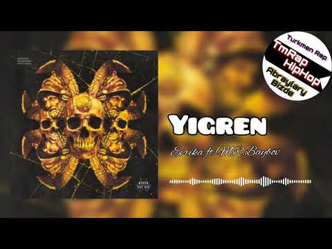 Evrika ft MR.Baybov-Yigren (TmRap-HipHop)