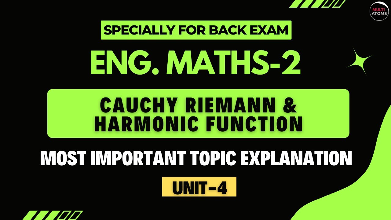 Unit-4 | Cauchy Riemann and Harmonic Function | Eng. Maths-2 | Imp Topics Explanation - YouTube