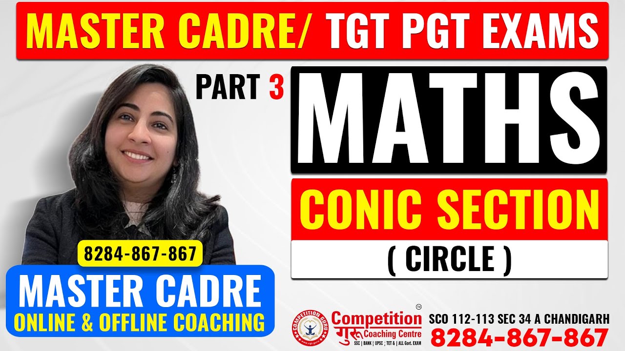 Master Cadre TGT PGT Exams: Conic Sections ( Circles ) Math For All TGT PGT EXAMS # ...