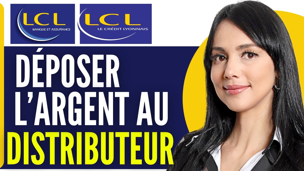 Comment Deposer De L'argent Liquide Au Distributeur LCL (2024) - YouTube