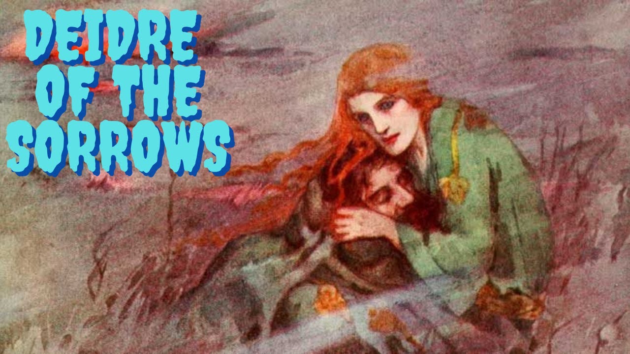 The legend of Deirdre of the Sorrows - YouTube