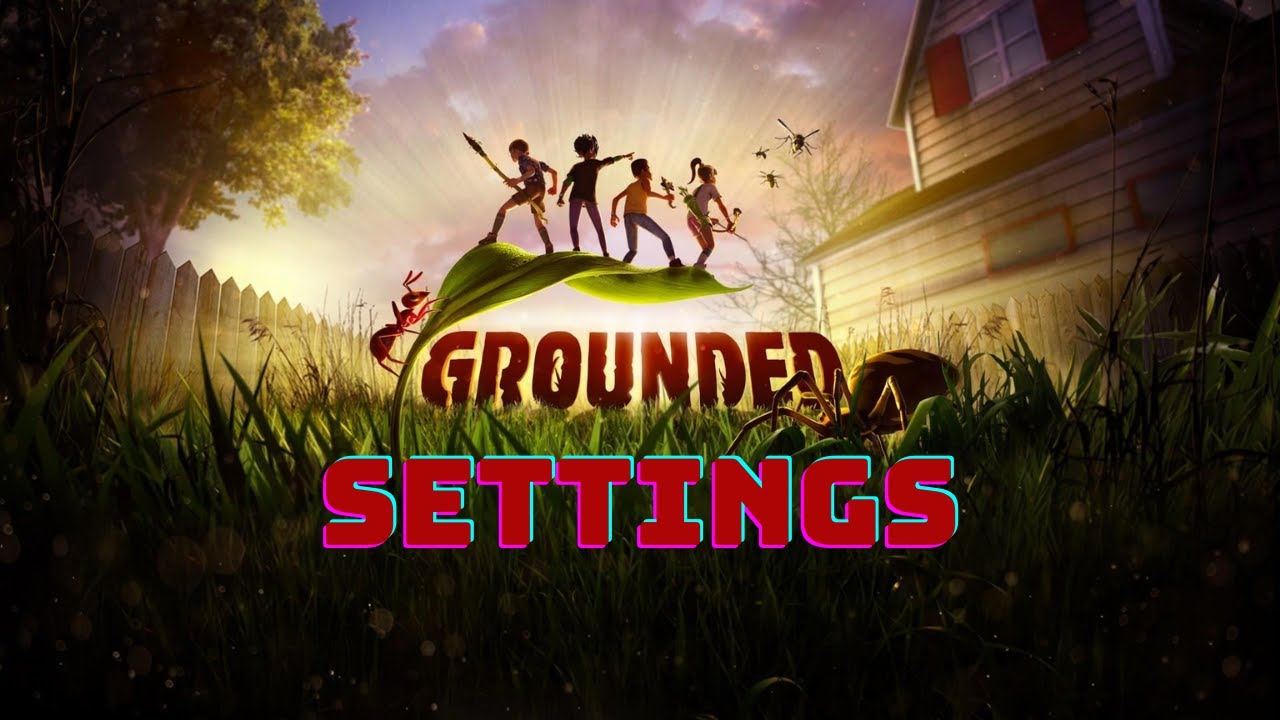 How To Change Display Settings In Grounded YouTube How To Change Display Settings In Grounded YouTube