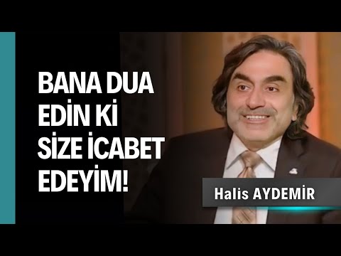 Bana dua edin ki size icabet edeyim