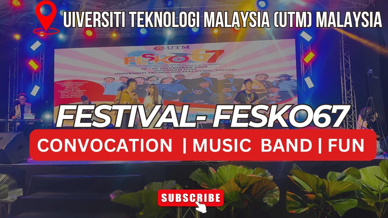 Musical Festival Convocation | UTM 2023 @ FESKU 23 | Johor Bahru | UTM ...