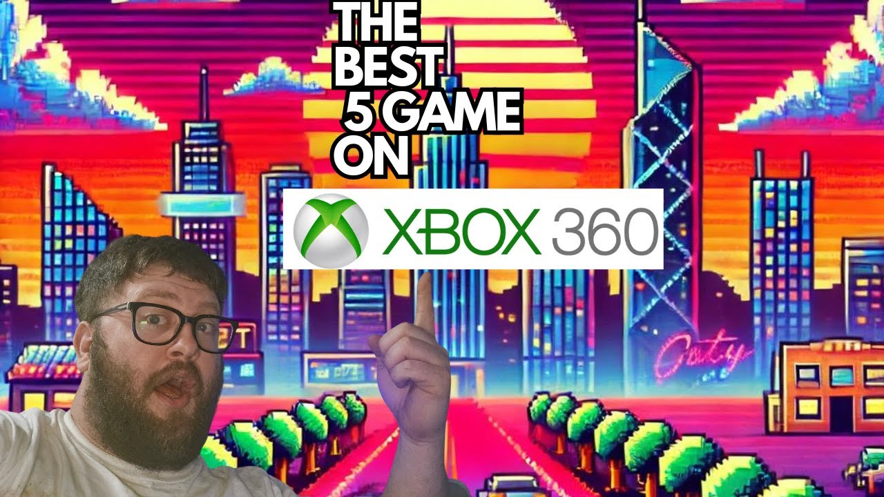 Top 5 Xbox 360 games OF ALL TIME - YouTube