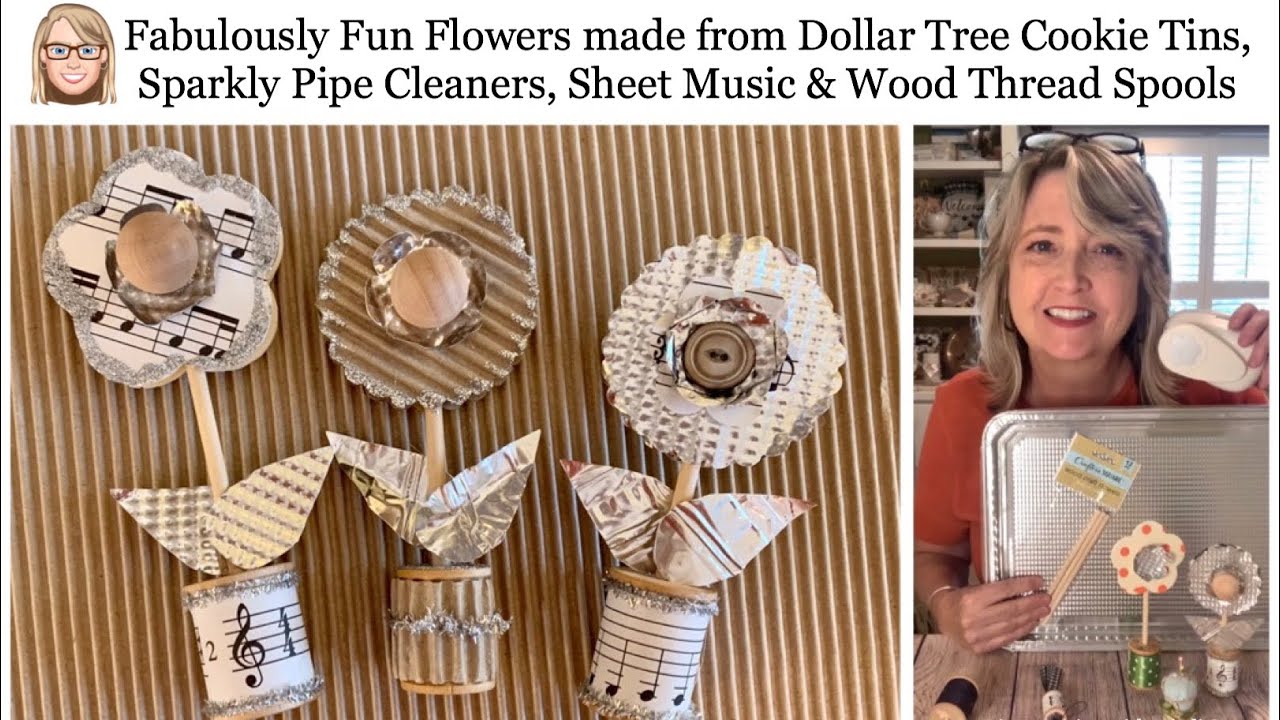 Fabulously Fun Flowers made from Dollar Tree Cookie Tins, Sparkly Pipe ...