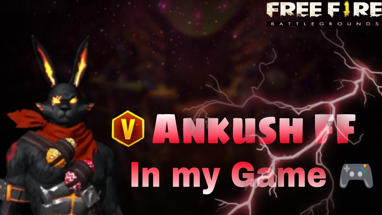 Ankush FF come in my game 🎮 #freefire #ankush FF #viral - YouTube