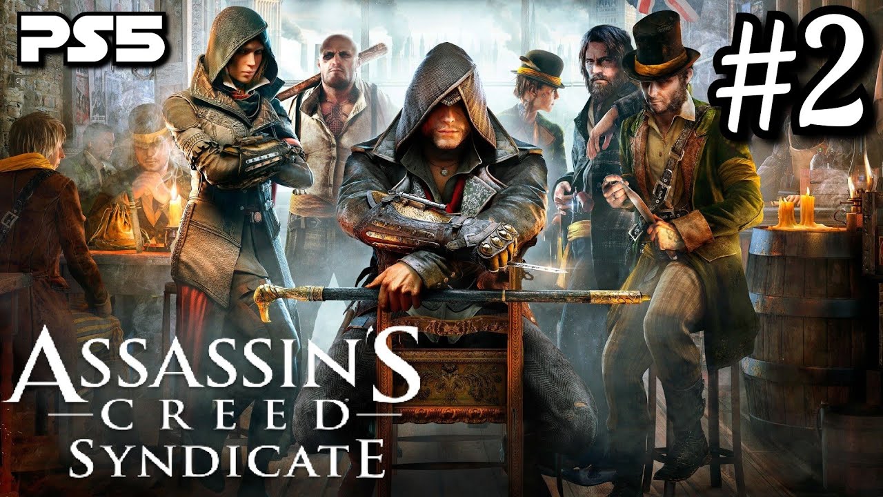 ASSASSIN'S CREED SYNDICATE #2 - Walkthrough (PS5) GAMEPLAY - YouTube